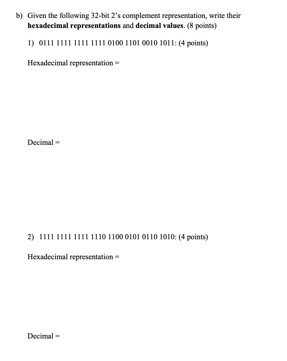 Solved Question 1: Data Representation – Signed Integers (16 | Chegg.com