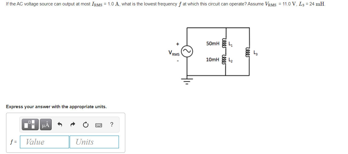 Solved If the AC voltage source can output at most IRMS = | Chegg.com