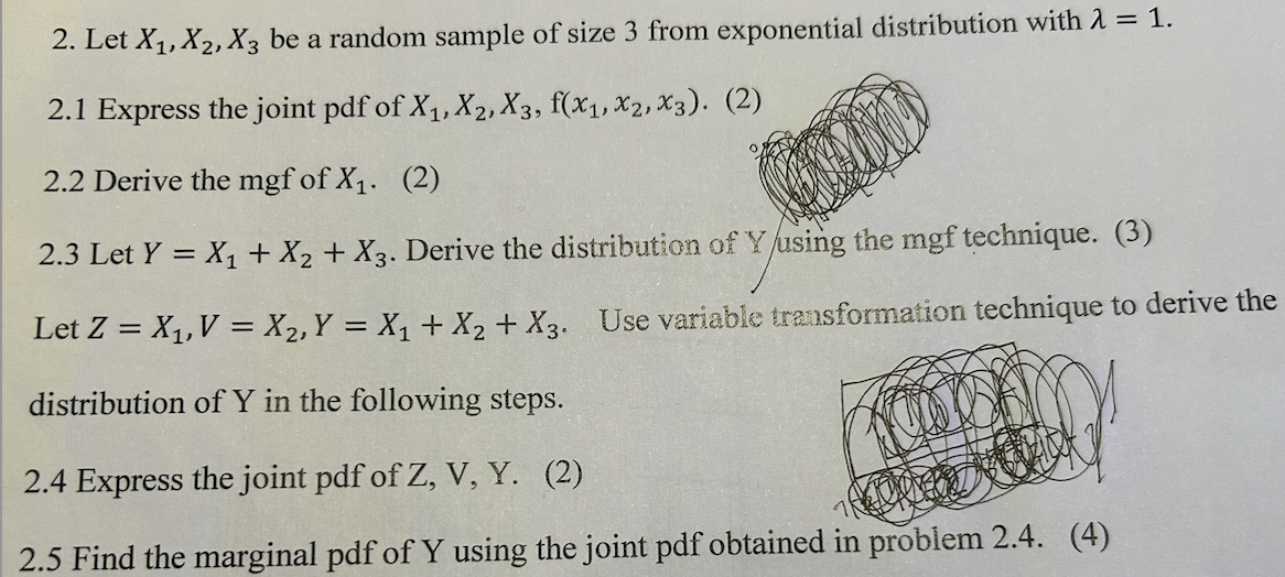 Solved 2. Let X1,X2,X3 be a random sample of size 3 from | Chegg.com Solved 2. Let X1,X2,X3 be a random sample of size 3 from | Chegg.com