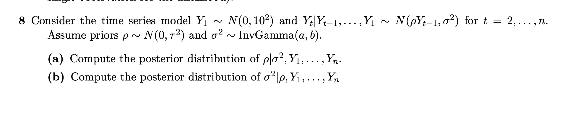 8 Consider the time series model Y1∼N(0,102) and | Chegg.com