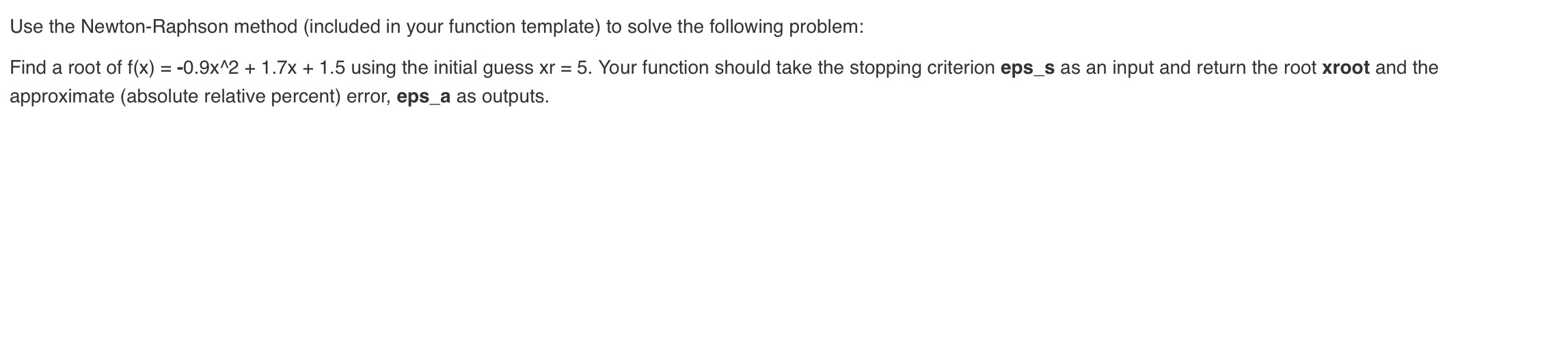 Solved Use the Newton-Raphson method (included in your | Chegg.com