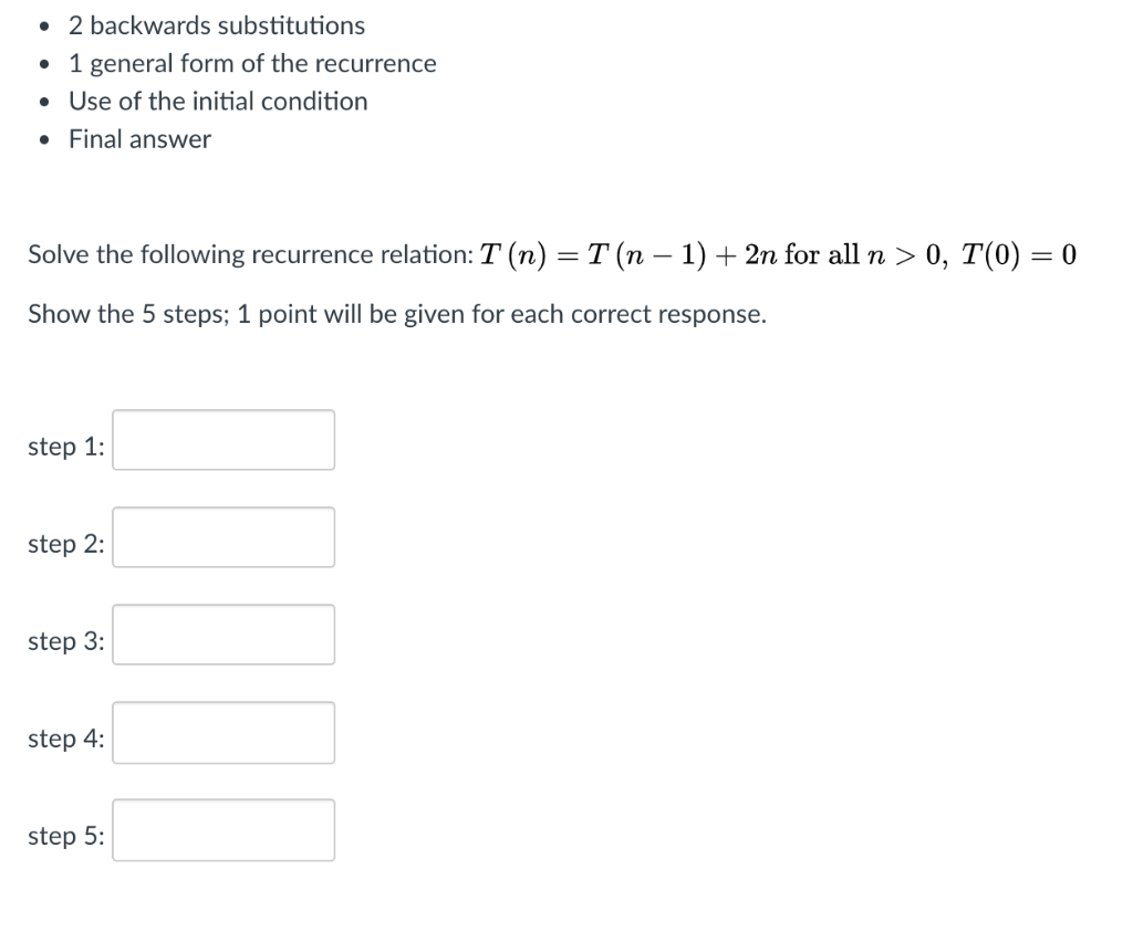 Solved . • 2 backwards substitutions 1 general form of the | Chegg.com