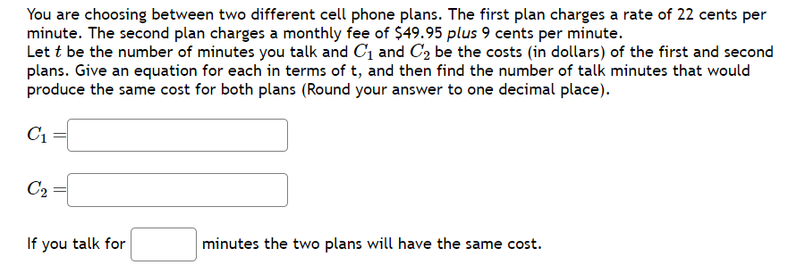 Solved You are choosing between two different cell phone | Chegg.com