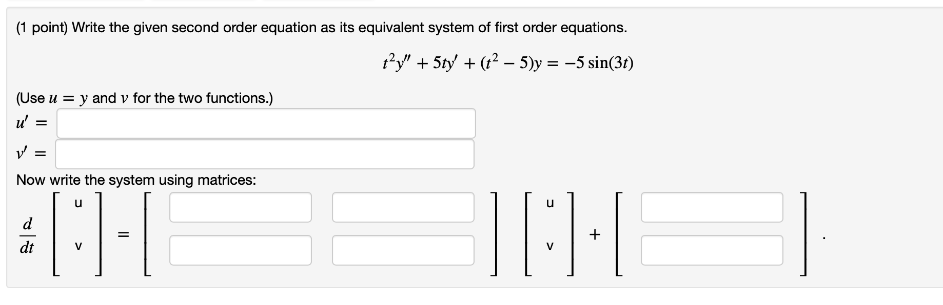 Solved (1 point) Write the given second order equation as | Chegg.com