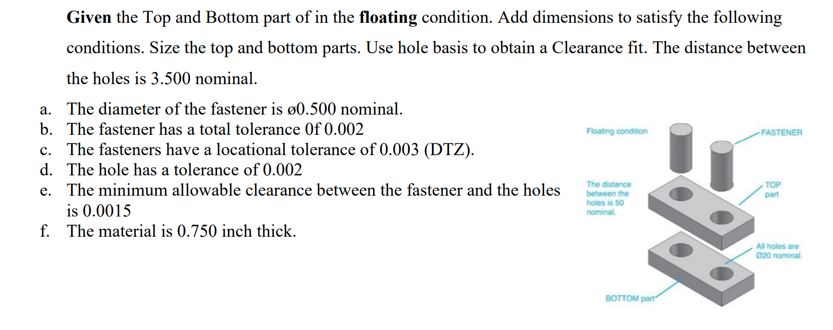 Solved Given the Top and Bottom part of in the floating | Chegg.com