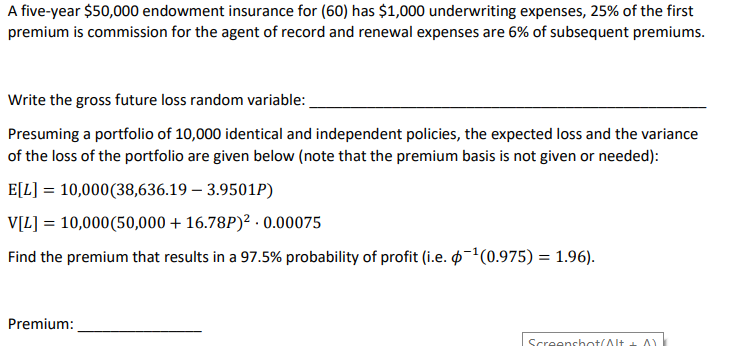 A five-year $50,000 endowment insurance for (60) has | Chegg.com