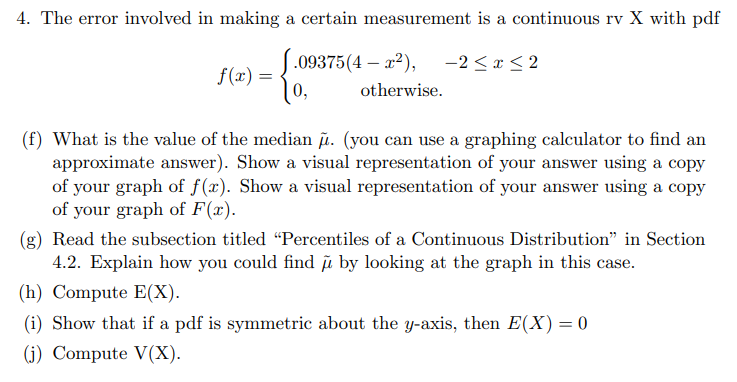 Solved 4. The error involved in making a certain measurement | Chegg.com