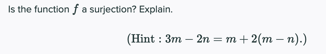 Solved Consider the function f: Z2 → Z defined by f(m,n) = | Chegg.com
