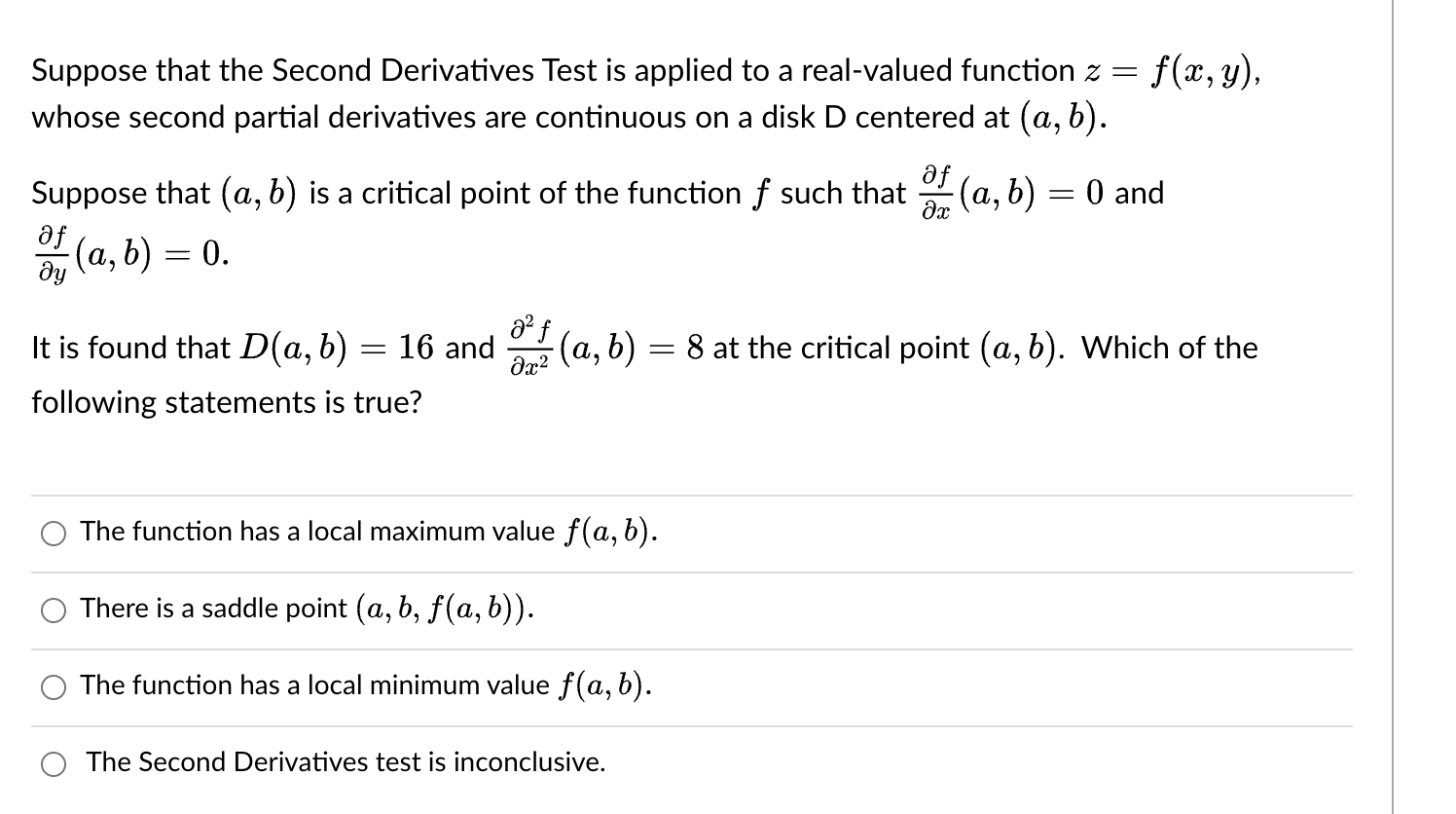Solved Suppose that the Second Derivatives Test is applied | Chegg.com