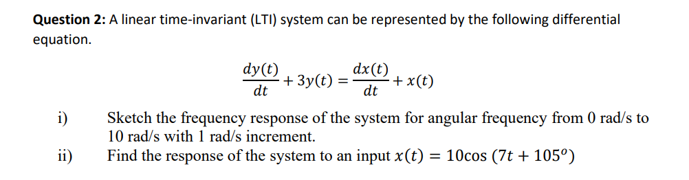 Solved Question 2: A linear time-invariant (LTI) system can | Chegg.com