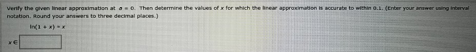 Solved verify the given linear approximation at a = 0. Then | Chegg.com