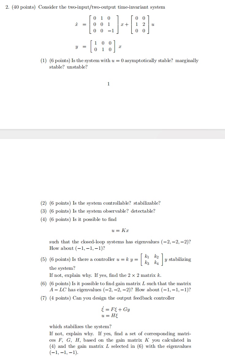 Solved 2. (40 points) Consider the two-input/two-output | Chegg.com
