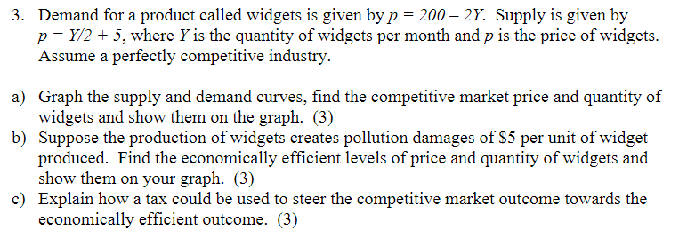 Solved 3. Demand for a product called widgets is given by | Chegg.com