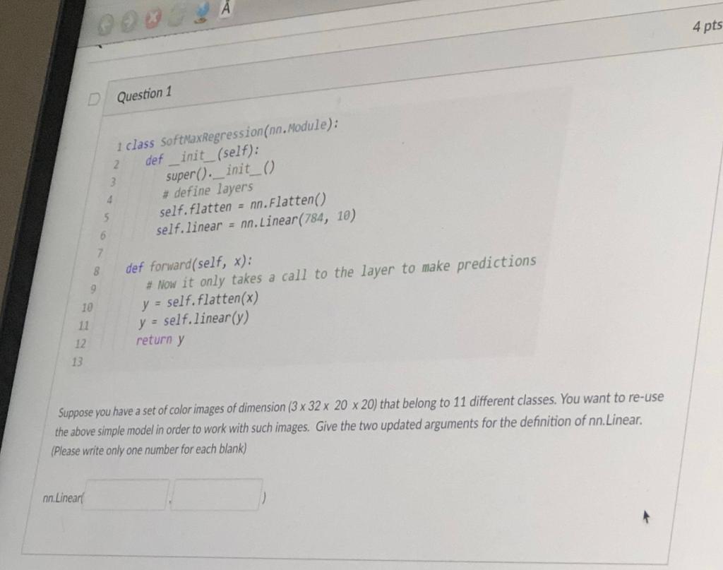 Solved 1. class SoftMaxRegression(nn. Module): \[ | Chegg.com