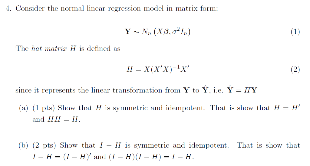 Solved 4. Consider the normal linear regression model in | Chegg.com