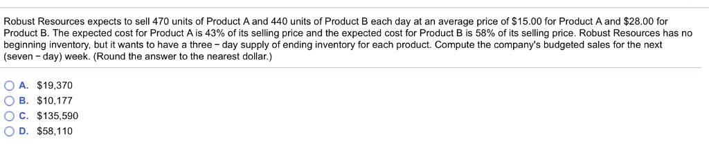 Solved Robust Resources expects to sell 470 units of Product | Chegg.com