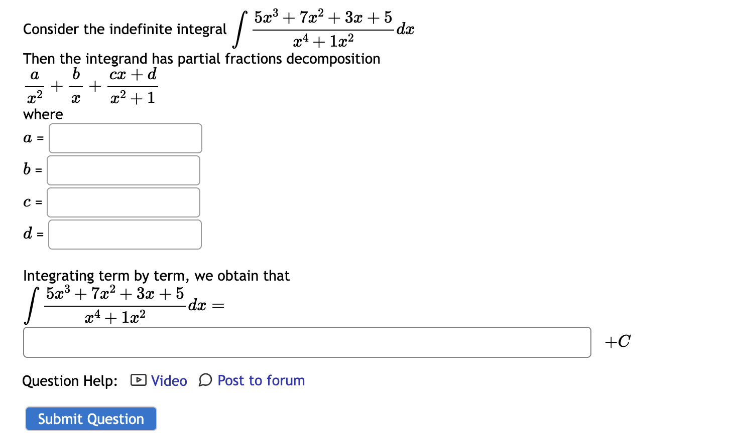 Solved Consider the indefinite integral | Chegg.com