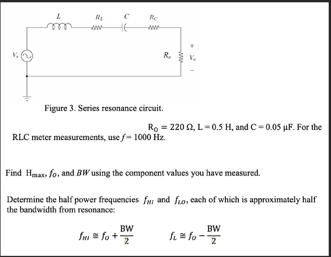 Solved Ric Rc Rev Figure 3. Series resonance circuit. Ro = | Chegg.com