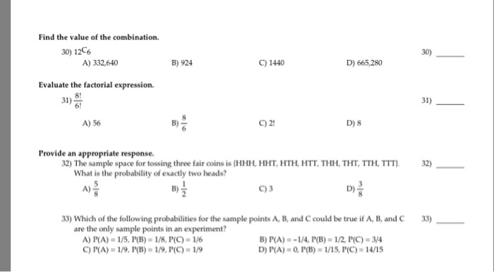 Solved Find the value of the combination. 30) 12C6 30) A) | Chegg.com