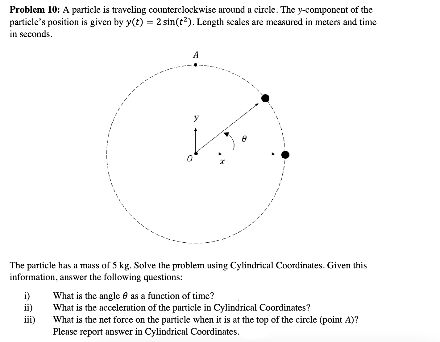 Solved Problem 10: A particle is traveling counterclockwise | Chegg.com