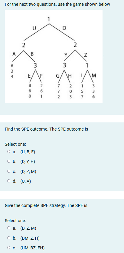 Solved For the next two questions, use the game shown below | Chegg.com