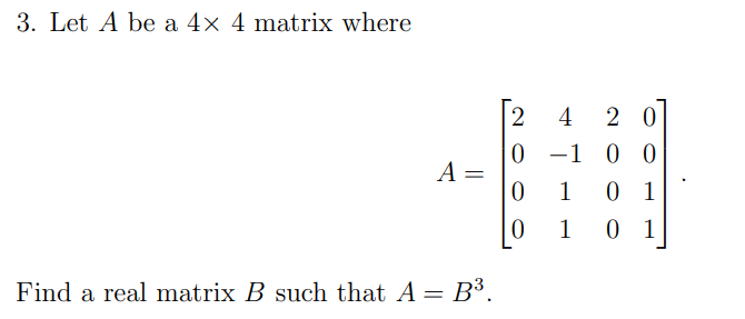 Solved 3. Let A be a 4×4 matrix where | Chegg.com