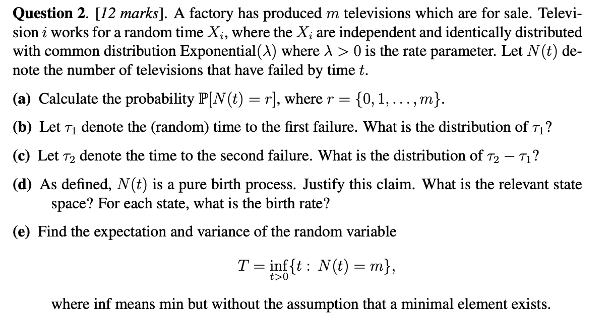 Solved Question 2. [12 marks]. A factory has produced m | Chegg.com
