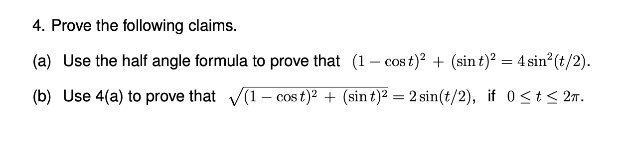Solved 4. Prove the following claims. (a) Use the half angle | Chegg.com
