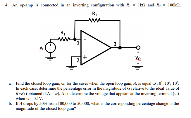 Solved 4. An op-amp is connected in an inverting | Chegg.com