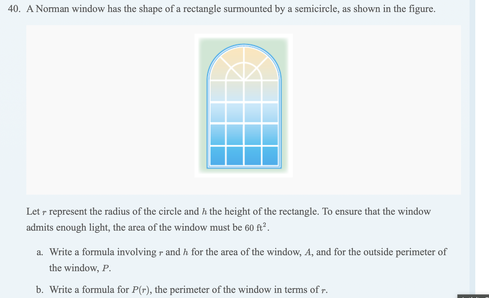 Solved 40 ﻿A Norman window has the shape of a rectangle | Chegg.com