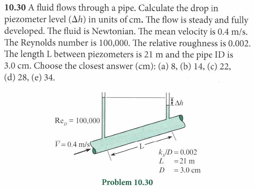 Solved 10.30 A fluid flows through a pipe. Calculate the | Chegg.com