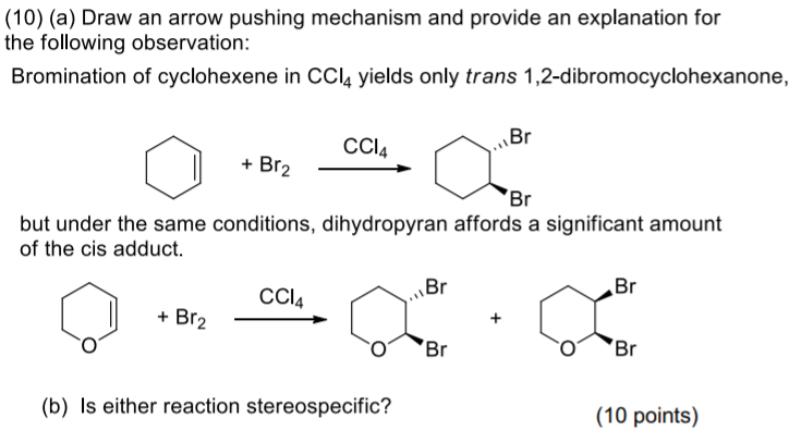 Solved (10) (a) Draw an arrow pushing mechanism and provide | Chegg.com