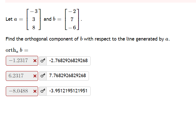 Solved 3 2 Let a = ---- E 3 and b 8 Find the orthogonal | Chegg.com