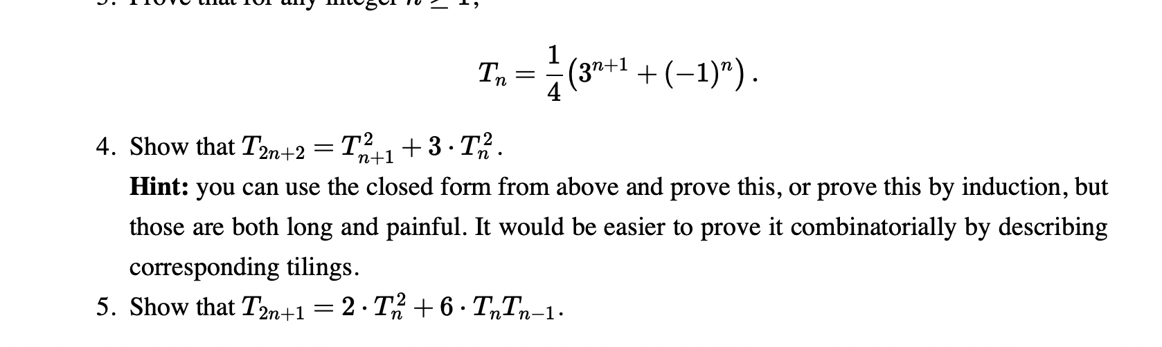 Solved Let n≥1 be an integer and consider a 1×n board Bn | Chegg.com Solved Let n≥1 be an integer and consider a 1×n board Bn | Chegg.com