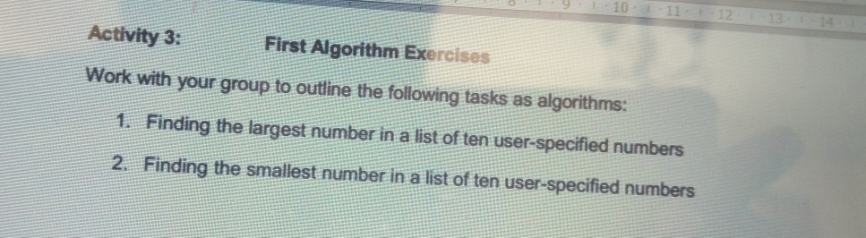 Solved 10 11 Activity 3: First Algorithm Exercises Work with | Chegg.com