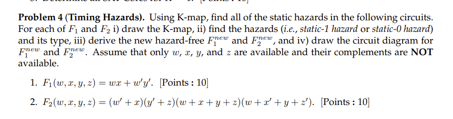 Solved Problem 4 (Timing Hazards). Using K-map, find all of | Chegg.com