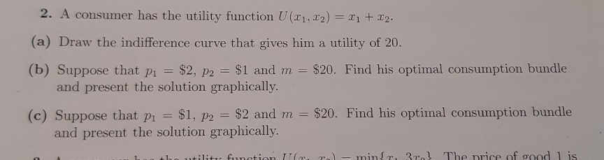 Solved 2. A consumer has the utility function U(x1, x2) = x1 | Chegg.com