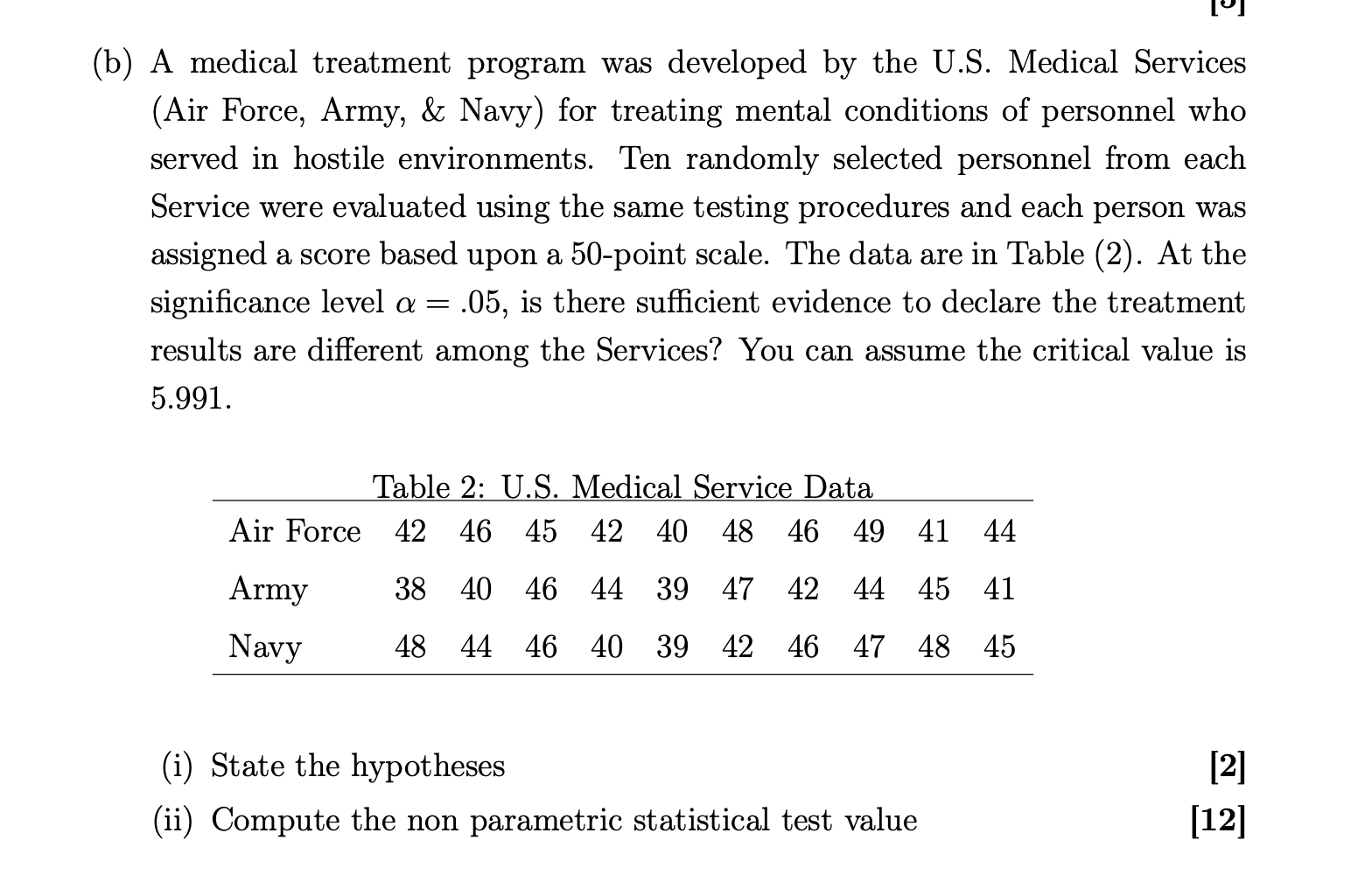 Solved b) A medical treatment program was developed by the | Chegg.com