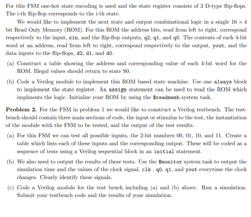 For this FSM one-hot state encoding is used and the | Chegg.com