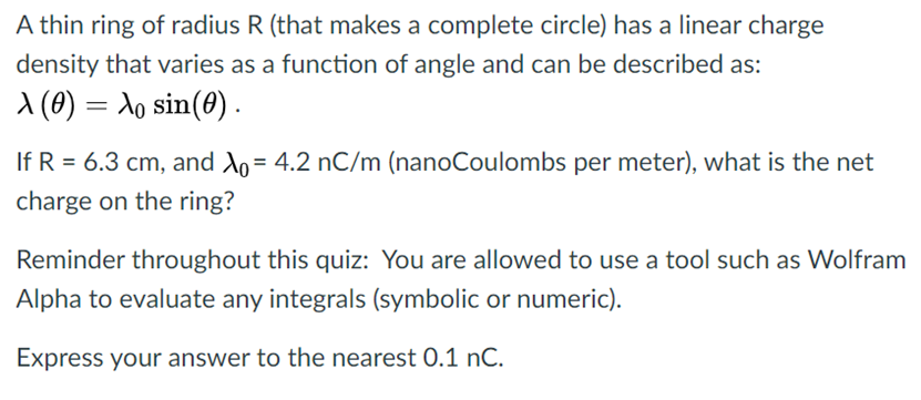Solved A thin ring of radius R (that makes a complete | Chegg.com
