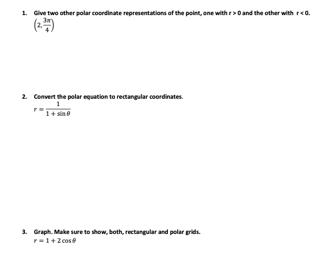 Solved 1. Give two other polar coordinate representations of | Chegg.com
