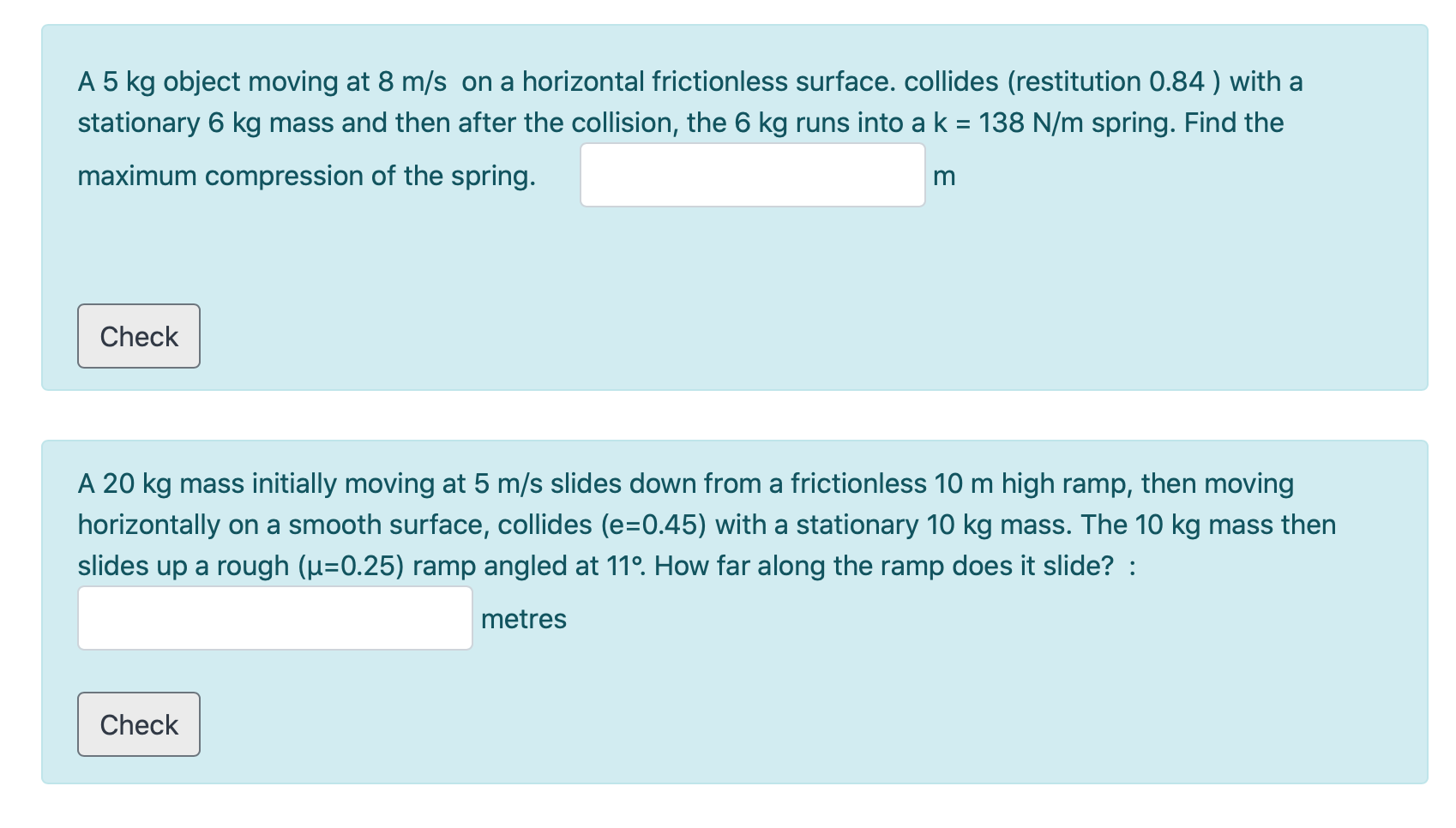 Solved A 5 kg object moving at 8 m/s on a horizontal | Chegg.com