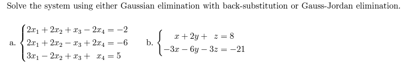 Solved Solve the system using either Gaussian elimination | Chegg.com
