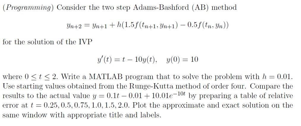 Solved (Programming) Consider the two step Adams-Bashford | Chegg.com