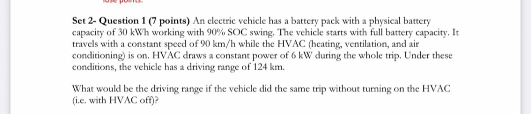 Solved Set 2- Question 1 (7 points) An electric vehicle has | Chegg.com