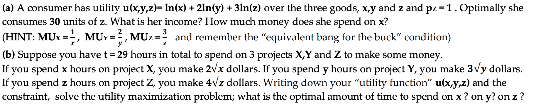 Solved (a) A consumer has utility | Chegg.com