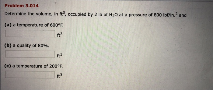Solved Problem 3.014 Determine the volume, in ft3, occupied | Chegg.com