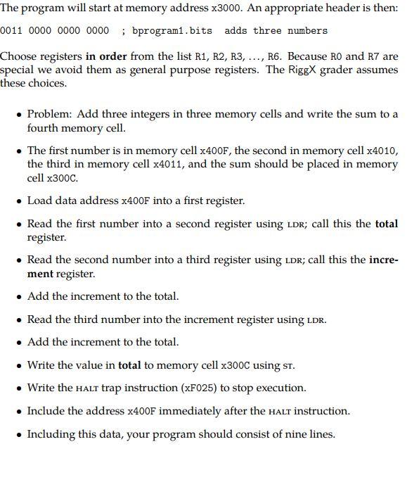 Solved The program will start at memory address x3000. An | Chegg.com