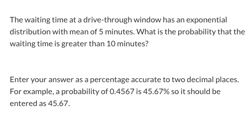 Solved The waiting time at a drive-through window has an | Chegg.com