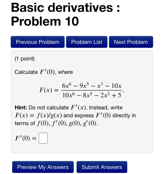 Solved Basic derivatives: Problem 10 Previous Problem | Chegg.com
